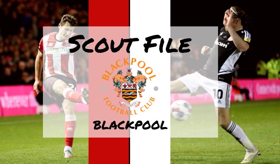 Scout File: Blackpool (H) | The Stacey West