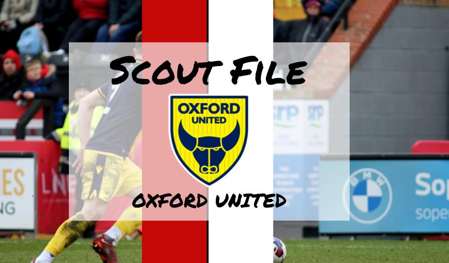 Scout File: Oxford United (H) | The Stacey West